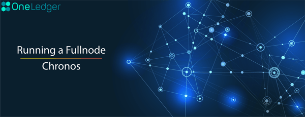 Chronos Tutorial - Running A Fullnode